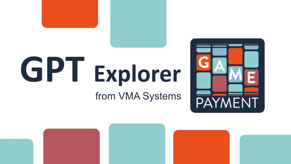 GPT Explorer Update – VMA Systems